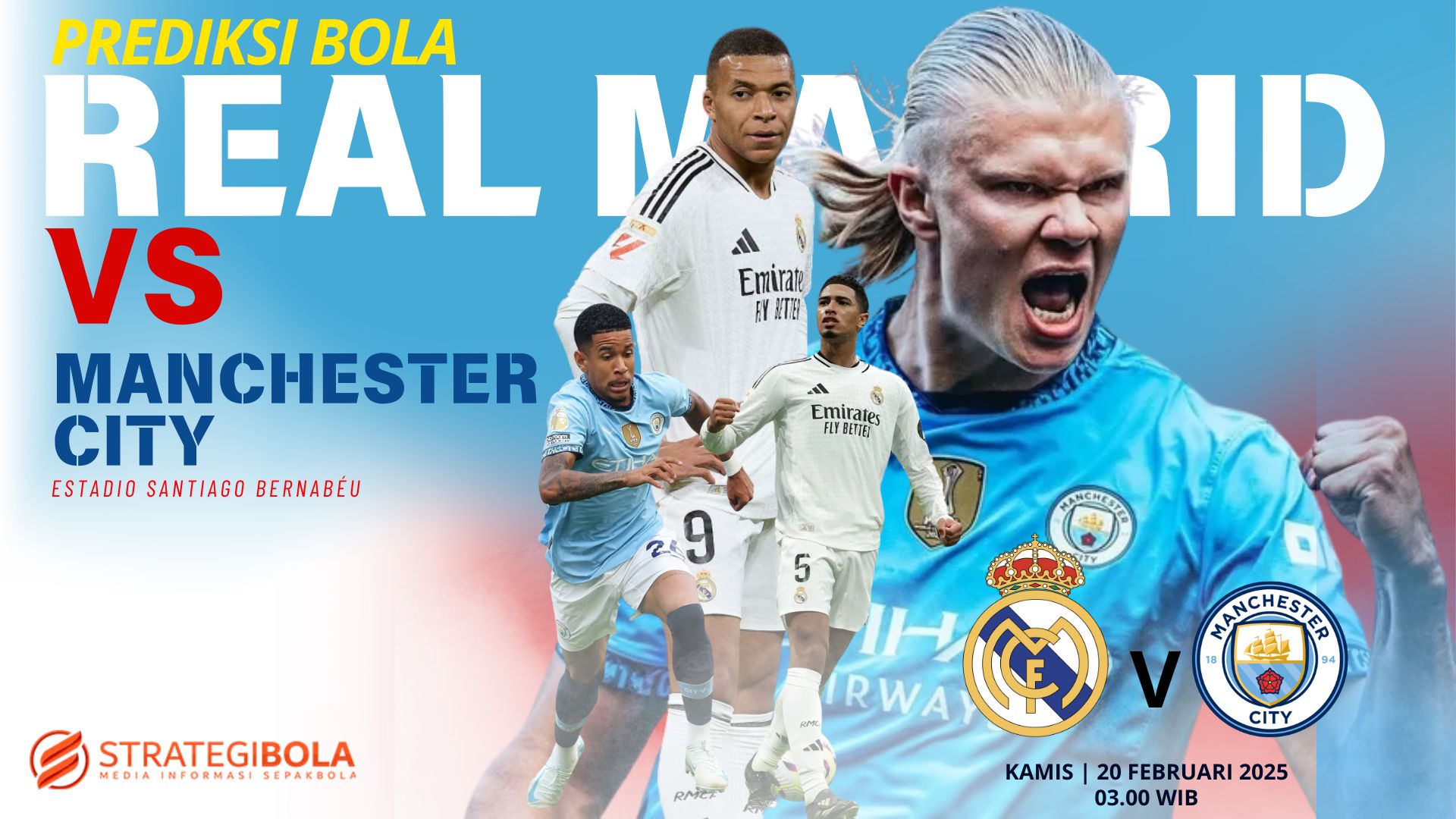 Prediksi Real Madrid Vs Manchester City Leg Kedua 20 Februari 2025 - Situs Berita Bola Serta ...